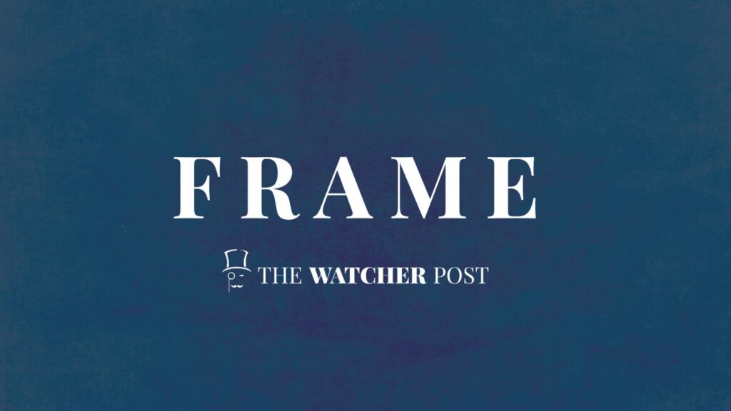 Frame, la newsletter settimanale di The Watcher Post